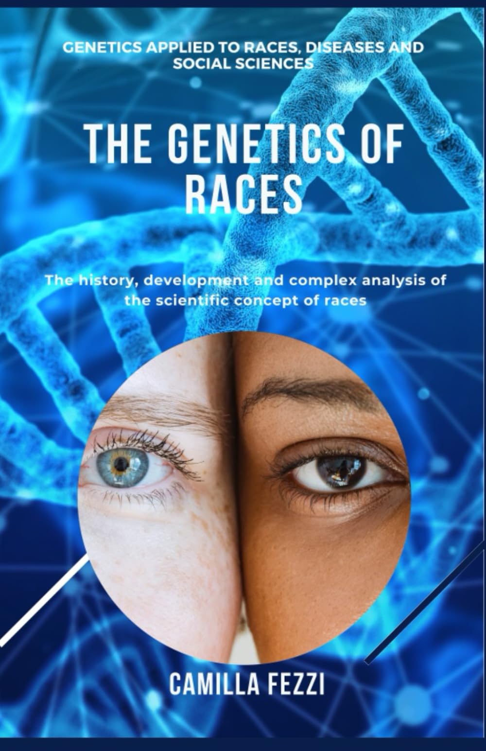The Genetics of races: Genetics applied to races, diseases and social ...