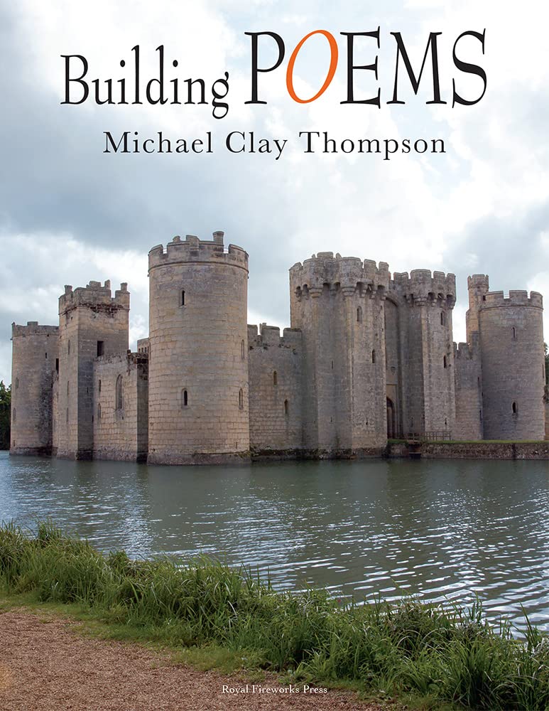 Building Poems Student Book: Second Edition: Michael Clay Thompson ...