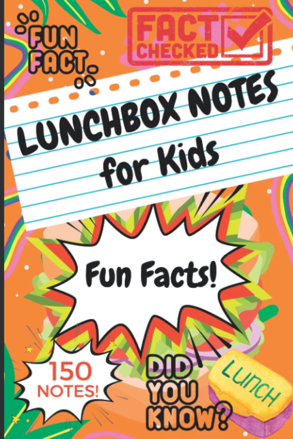 Lunchbox Notes for Kids: 150 Fun Facts Lunch Box Notes, Give Your ...