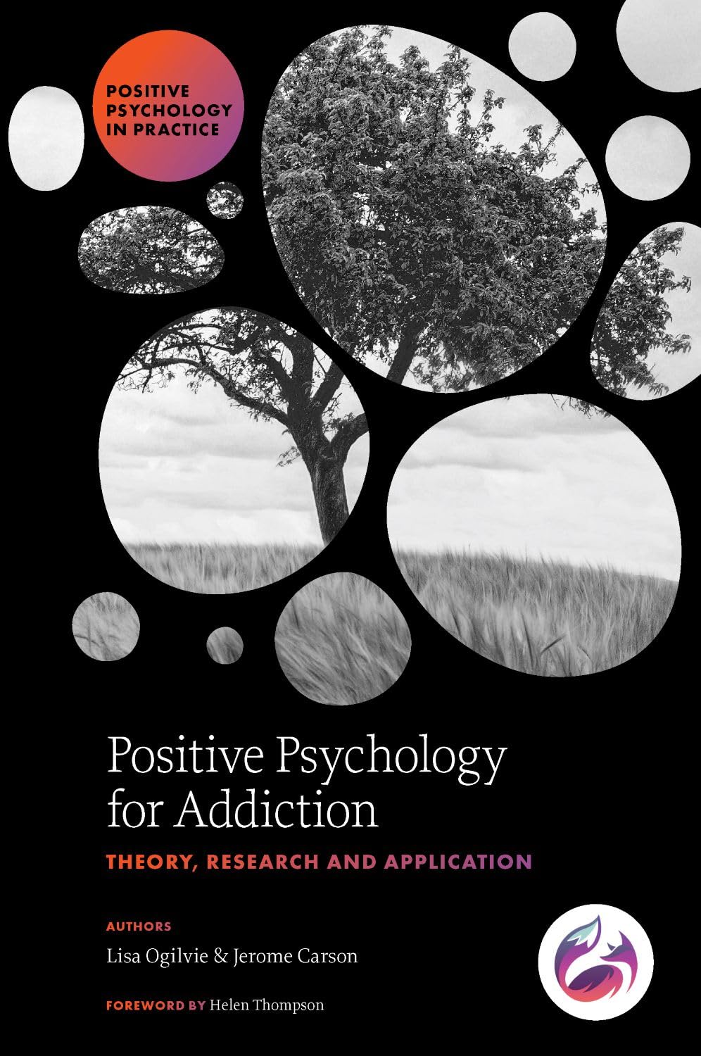 Buy Positive Psychology for Addiction: Theory, Research and Application ...