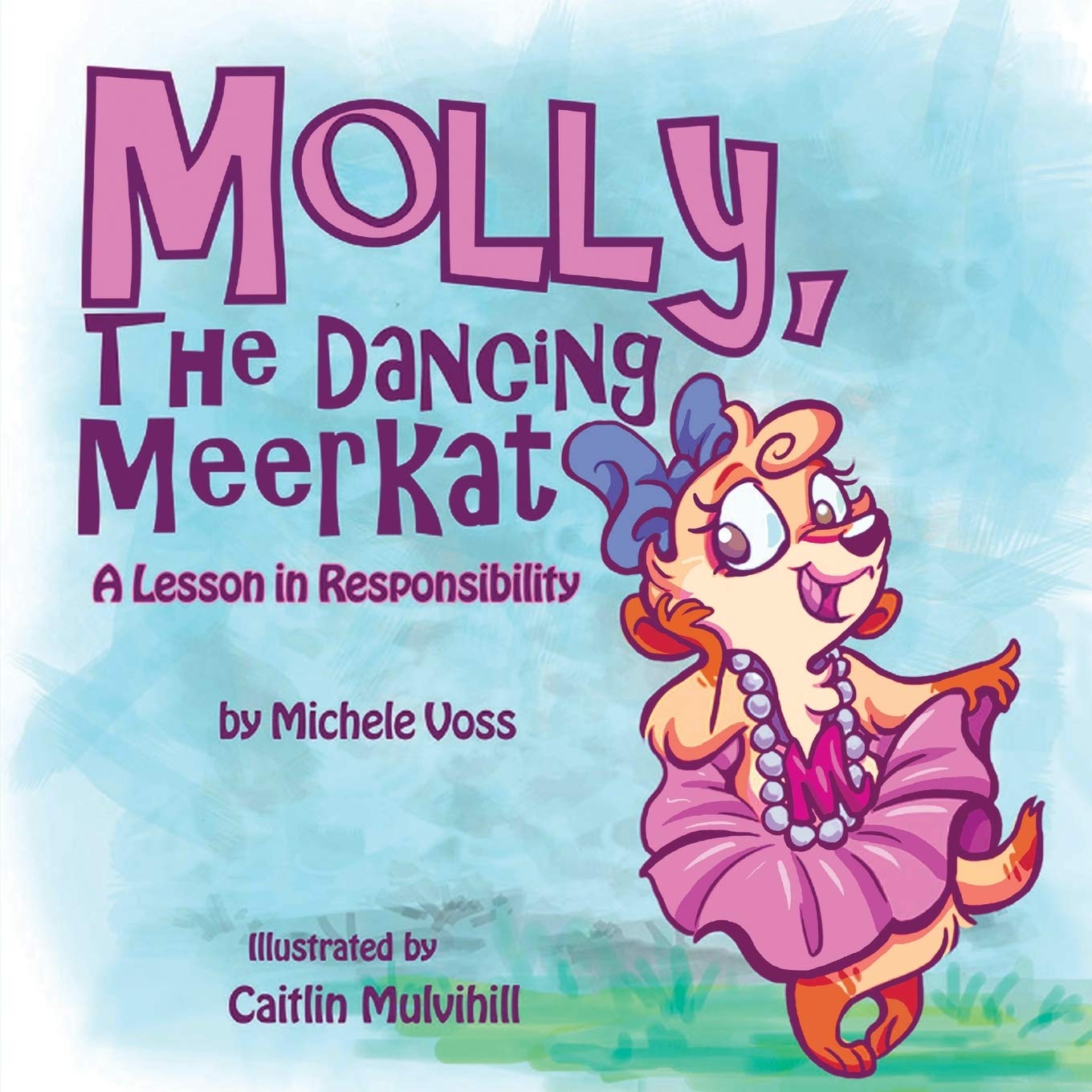 Amazon.com: Molly, The Dancing Meerkat: 9781951302139: Voss, Michele: Books