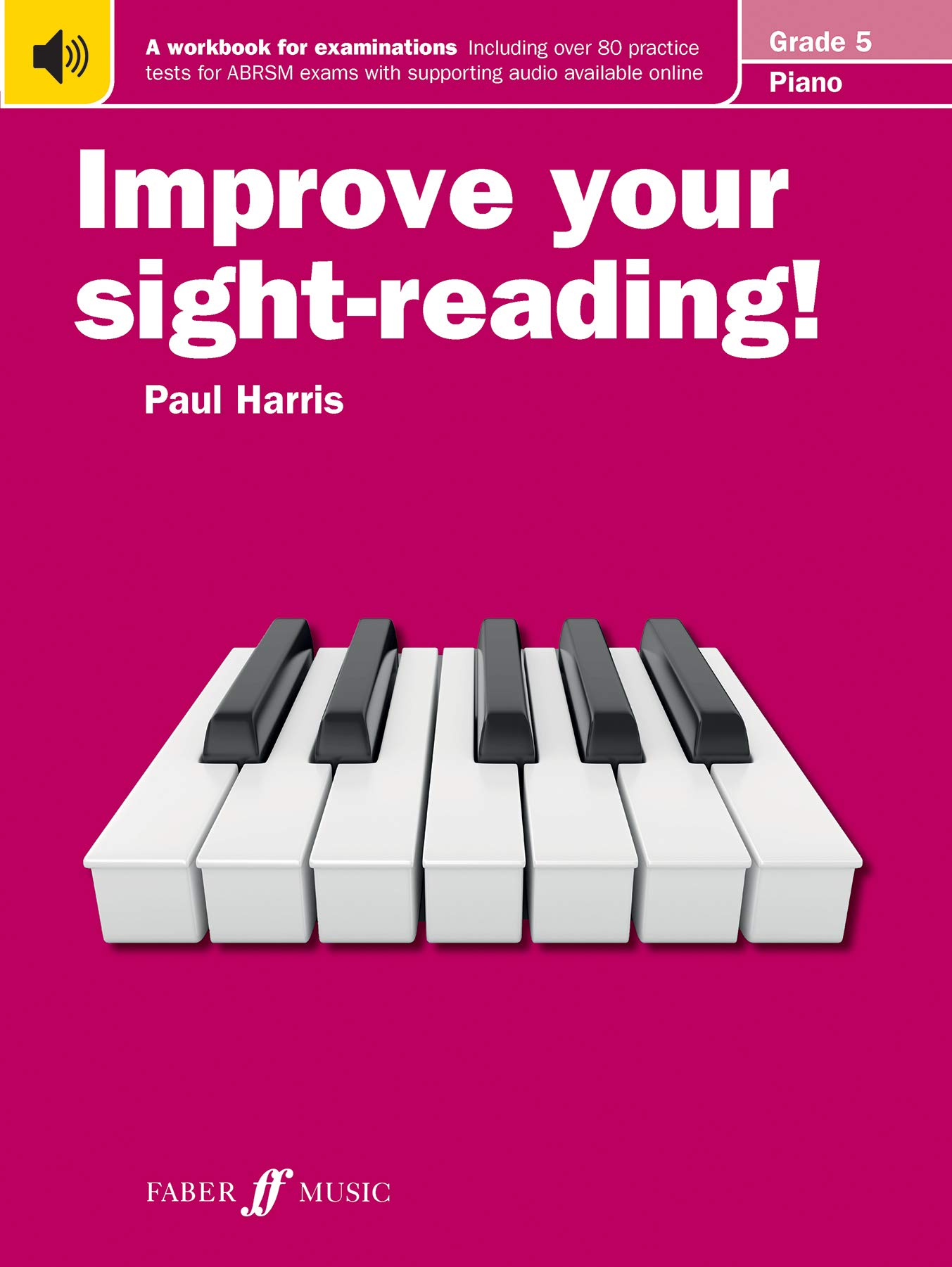 Improve your sight-reading! Piano Grade 5 [Improve your sight-reading ...