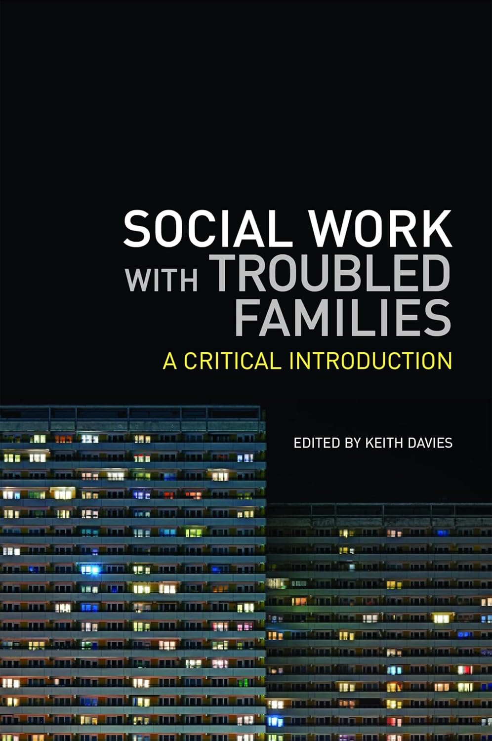 Amazon.co.jp: Social Work with Troubled Families: A Critical ...