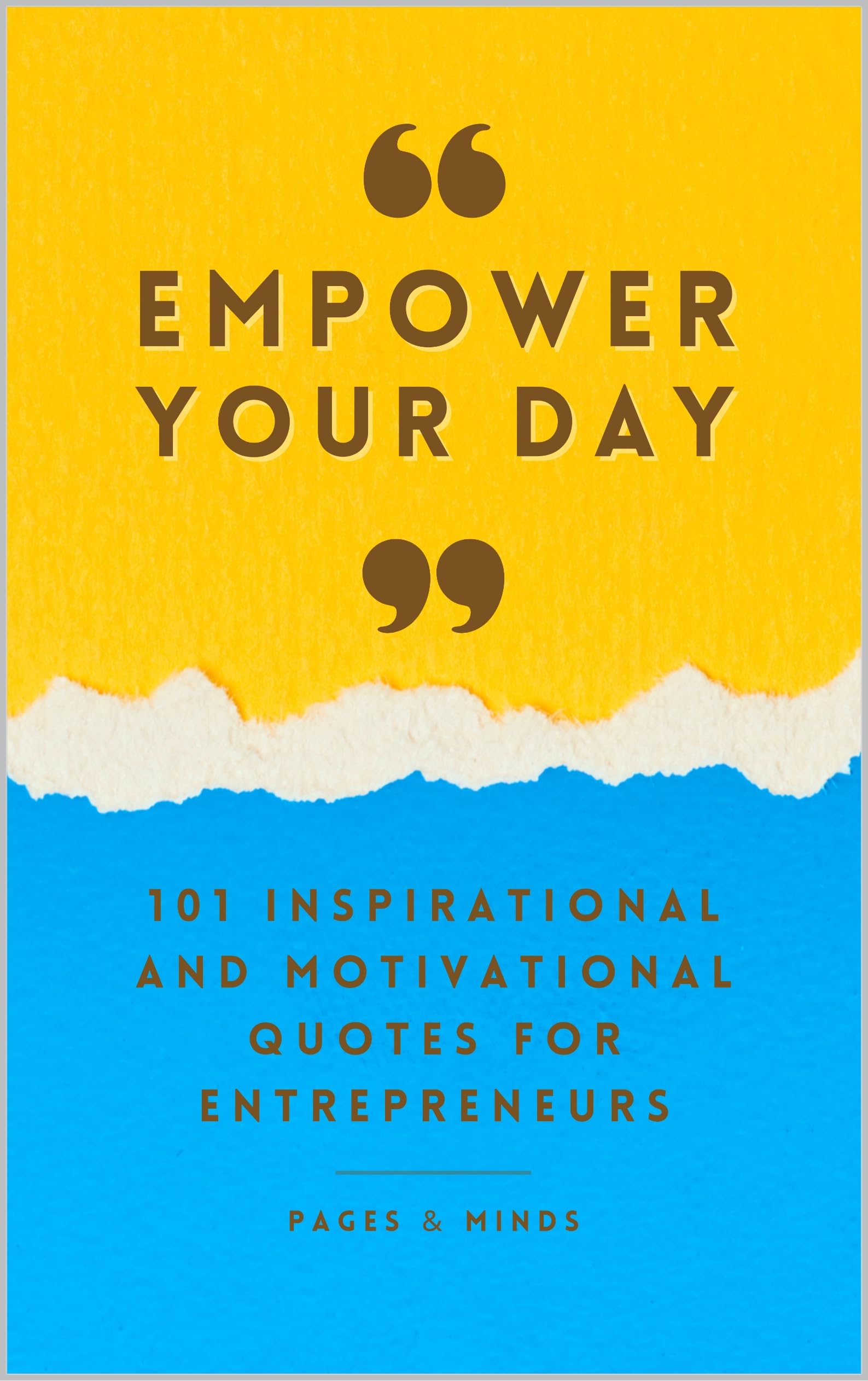 Buy Empower Your Day: 101 Inspirational and Motivational Quotes for ...