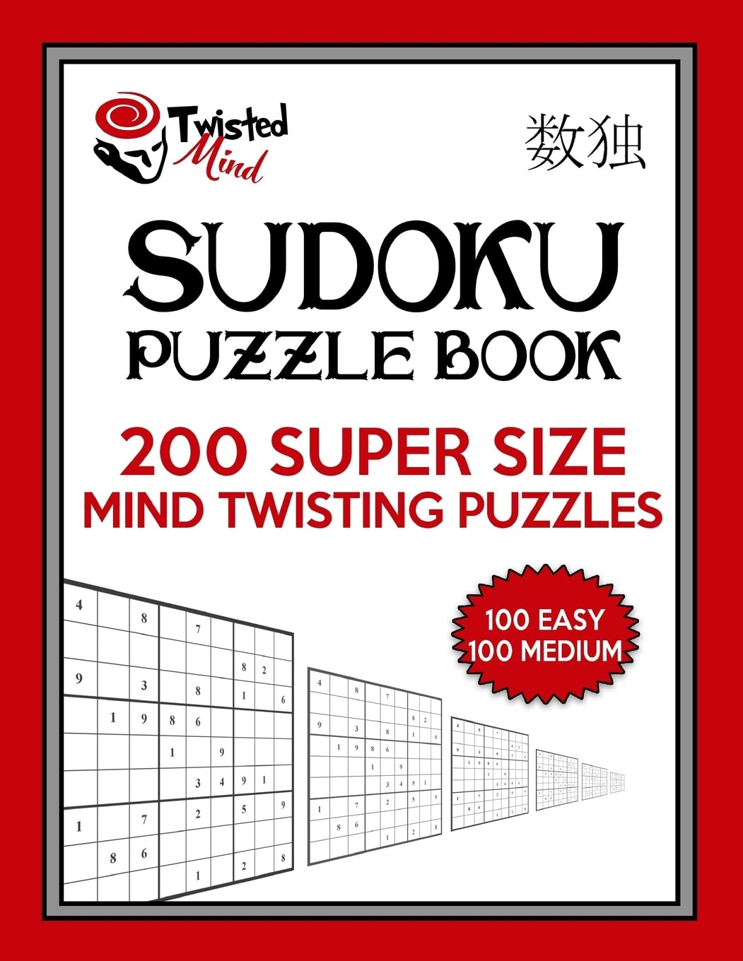Twisted Mind Sudoku Puzzle Book, 200 Super Size Mind Twisting Puzzles ...