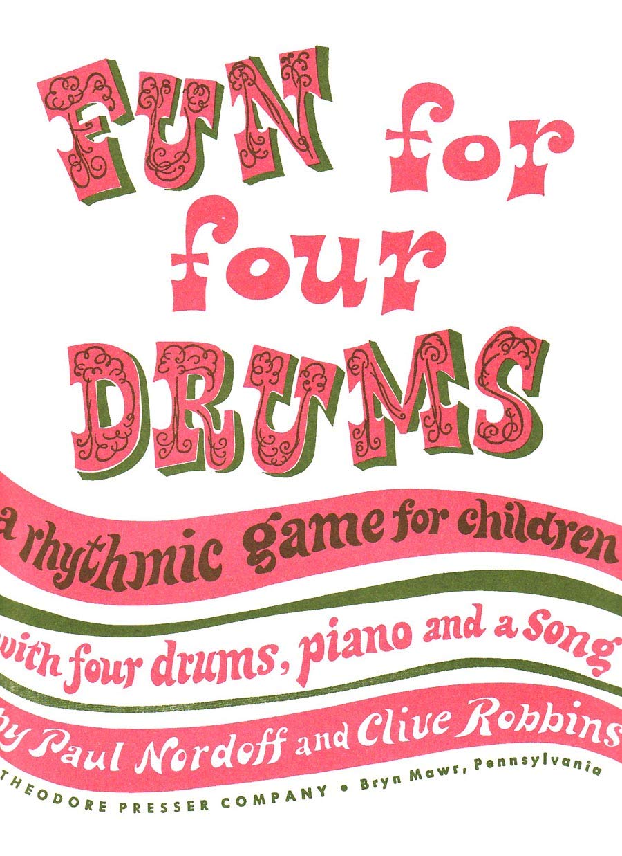 Fun for Four Drums: Clive Robbins Paul Nordoff: 0680160004515: Amazon ...