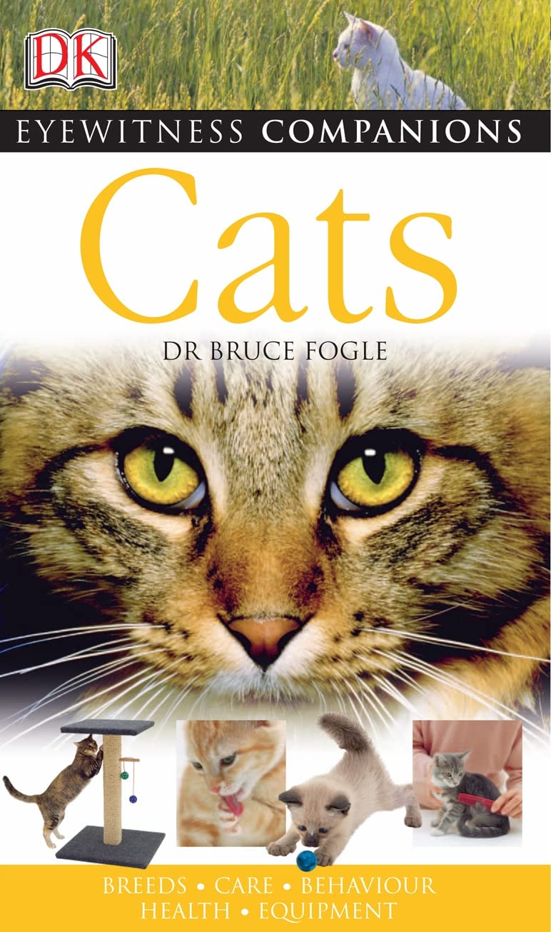 Cats (Eyewitness Companions): Bruce Dr Fogle: 9781405315579: Amazon.com ...
