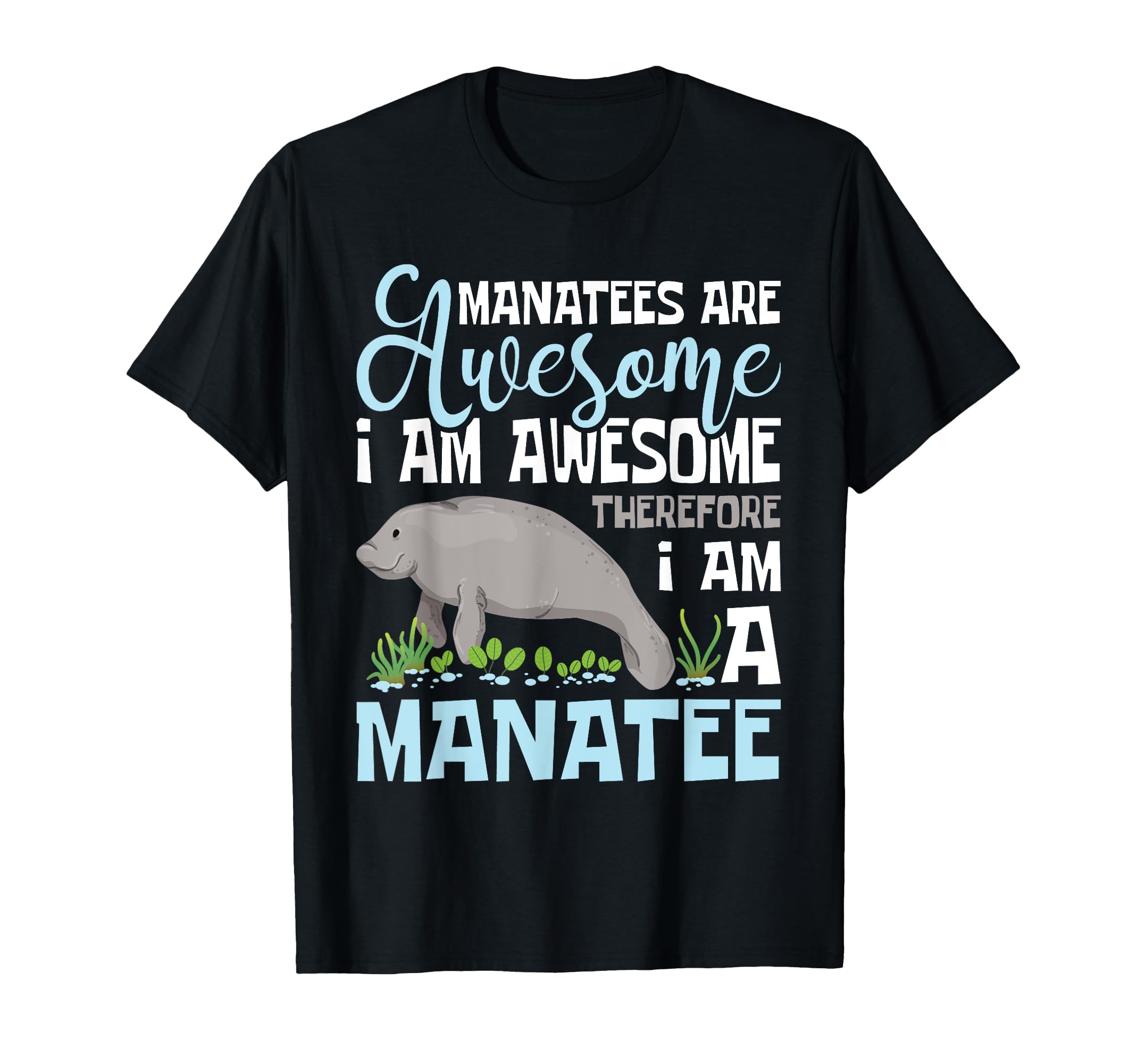 Amazon.com: Manatees Are Awesome - Manatee Lover Zookeeper Wildlife T ...