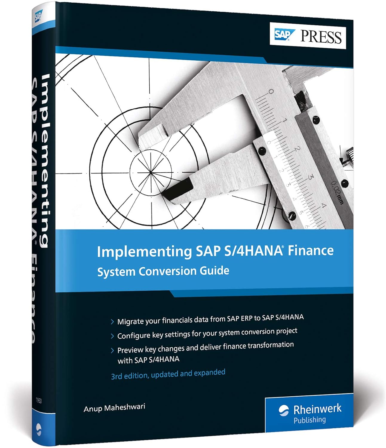 Implementing SAP S/4HANA Finance: System Conversion Guide to ...