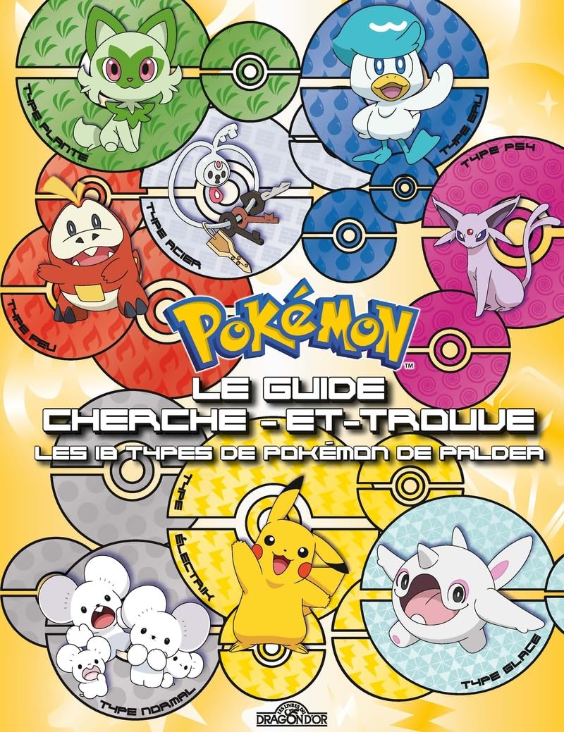 Pokémon - Le Guide cherche-et-trouve - Les 18 types de Pokémon de Paldea : The, Pokémon company ...