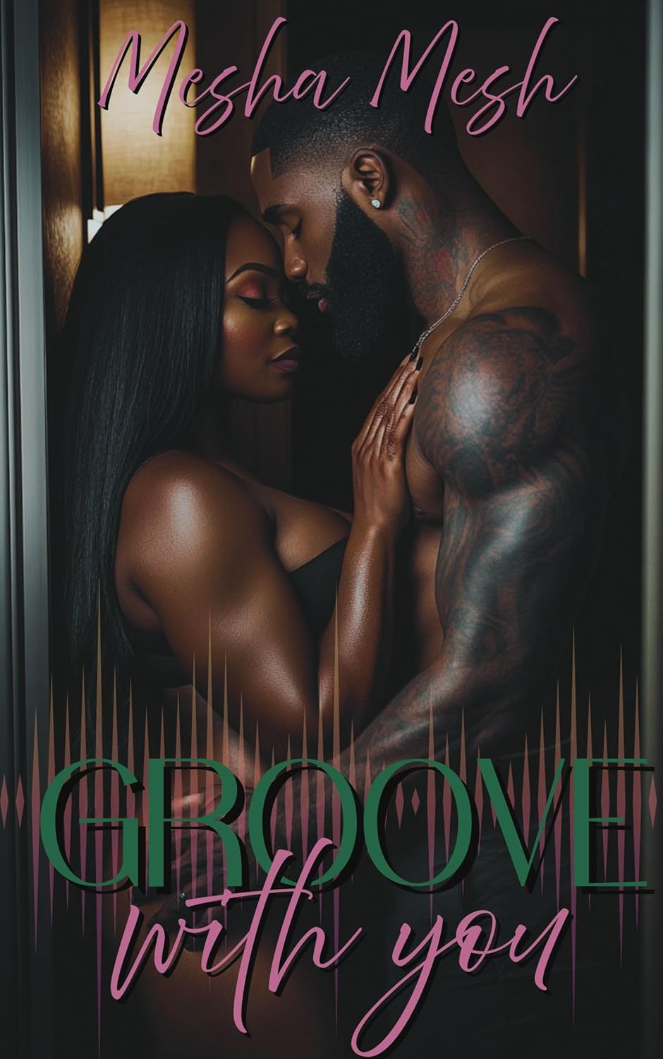 Groove With You: A BBW Freakum’ Girl Production - Kindle edition by Mesh, Mesha . Literature ...