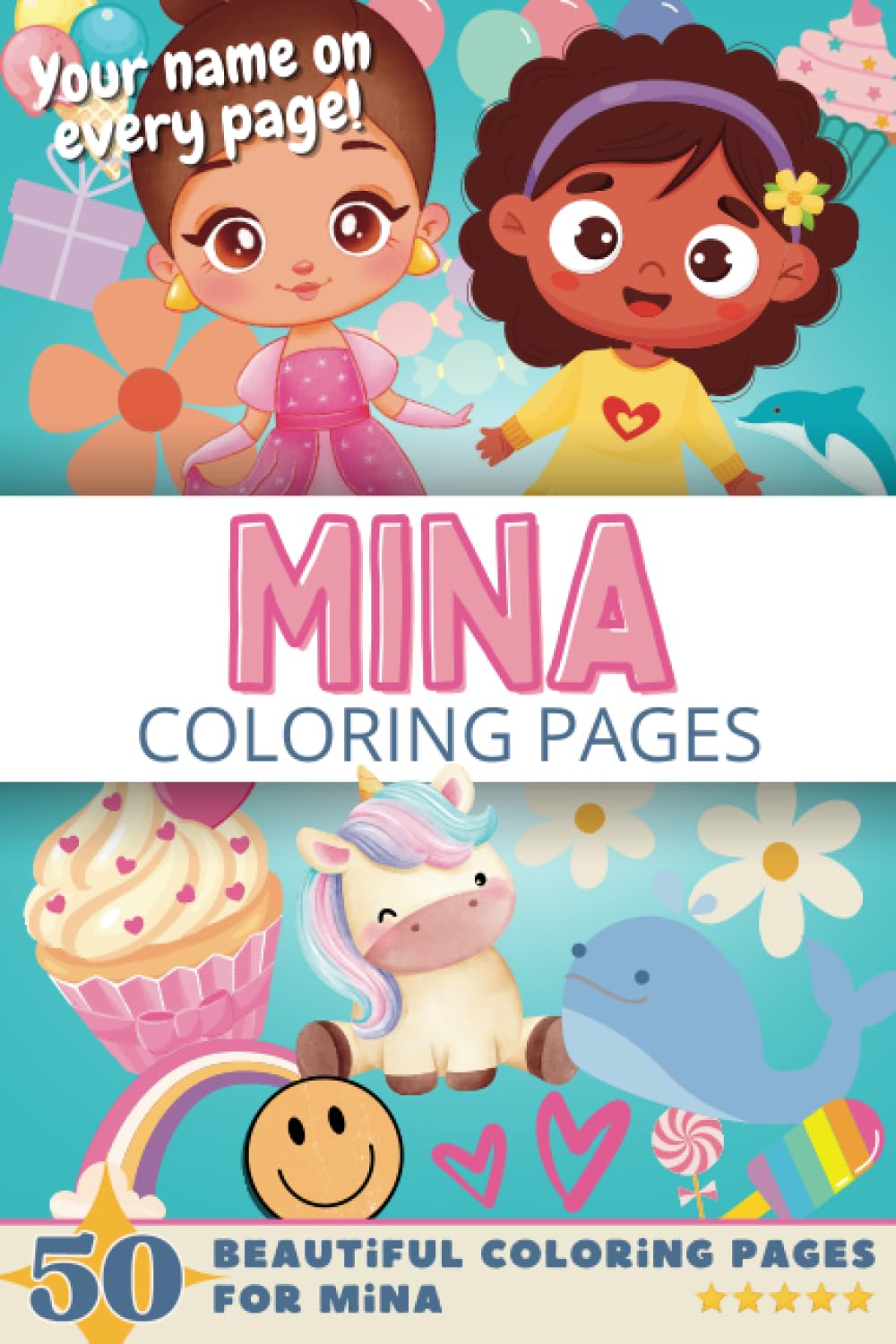 Mina Coloring Pages: Wow-Effect! Your name on every page - Mina ...