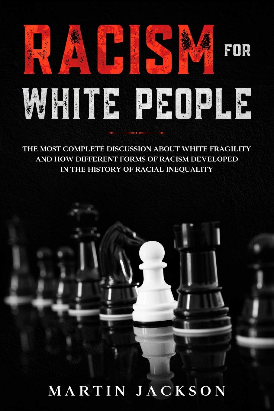 Amazon.com: Racism for White People: The Most Complete Discussion about ...