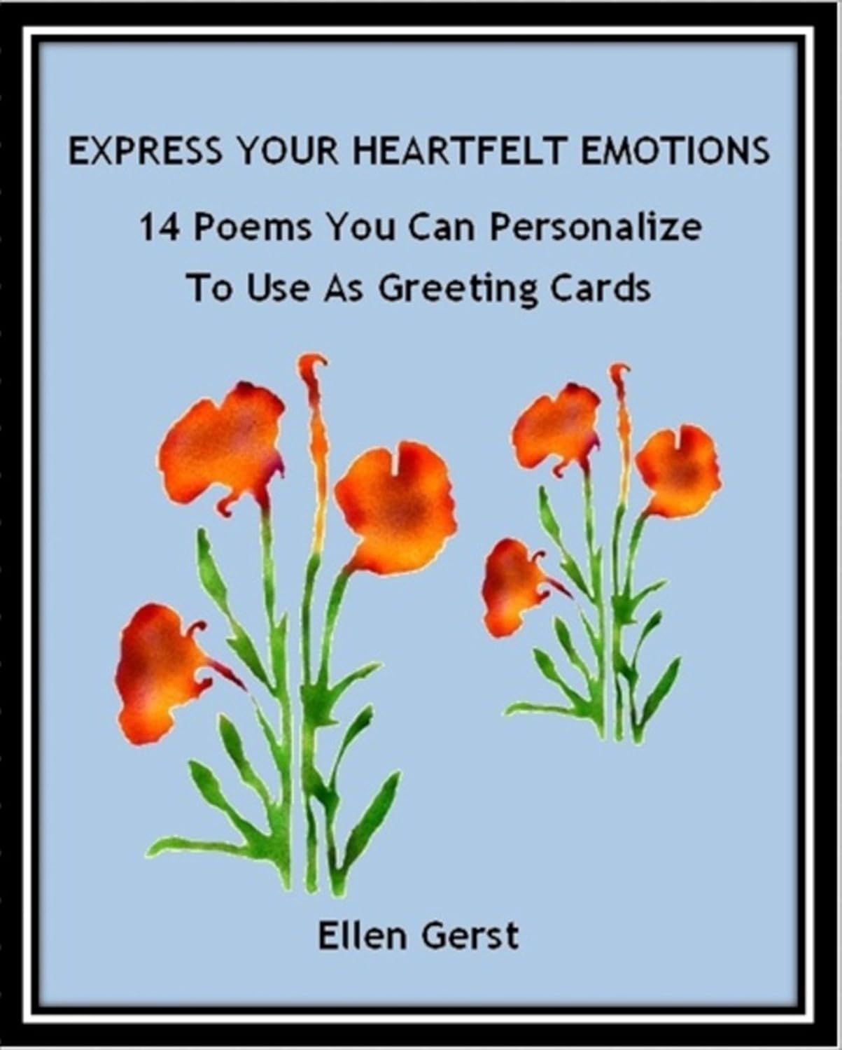 Express Your Heartfelt Emotions: 14 Poems You Can Personalize To Use As ...