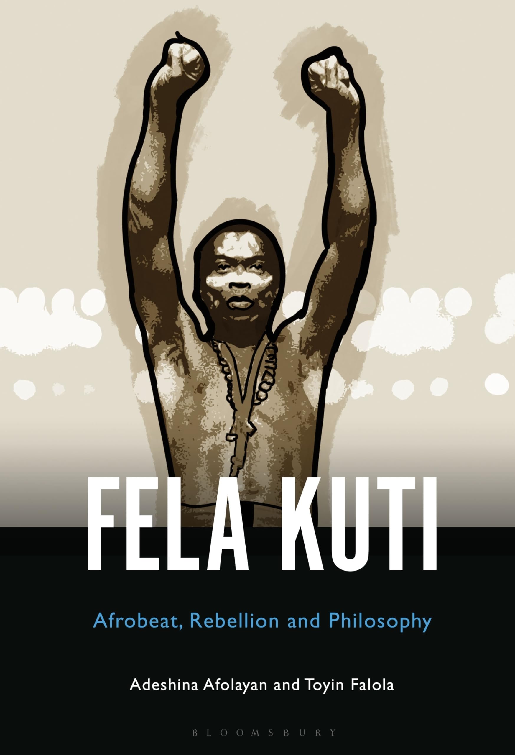 Amazon.com: Fela Anikulapo-Kuti: Afrobeat, Rebellion, and Philosophy ...