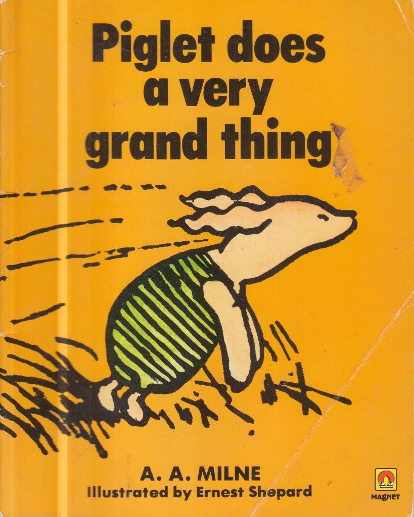 Piglet Does A Very Grand Thing: Milne: 9780416246704: Amazon.com: Books