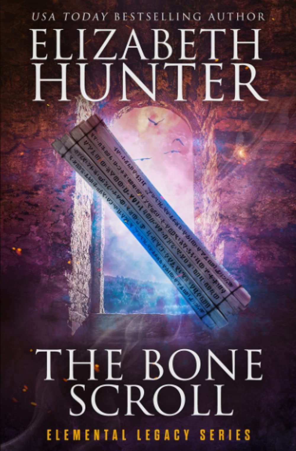The Bone Scroll: Elemental Legacy Book Five: Hunter, Elizabeth ...