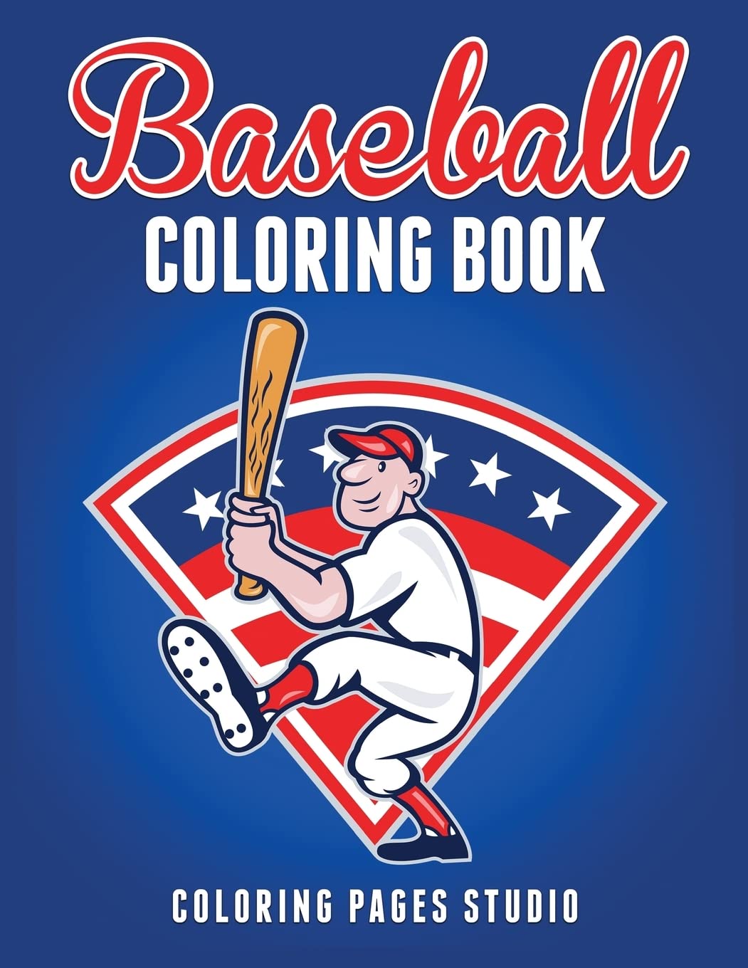 Baseball Coloring Book: Fun Baseball Coloring Pages for Kids (Sports ...