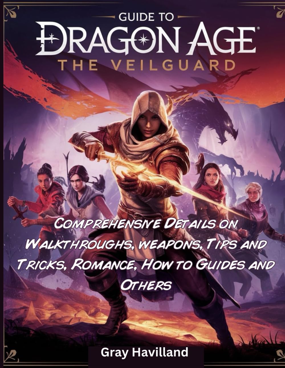 Buy Guide to Dragon Age: The Veilguard: Comprehensive Details on ...