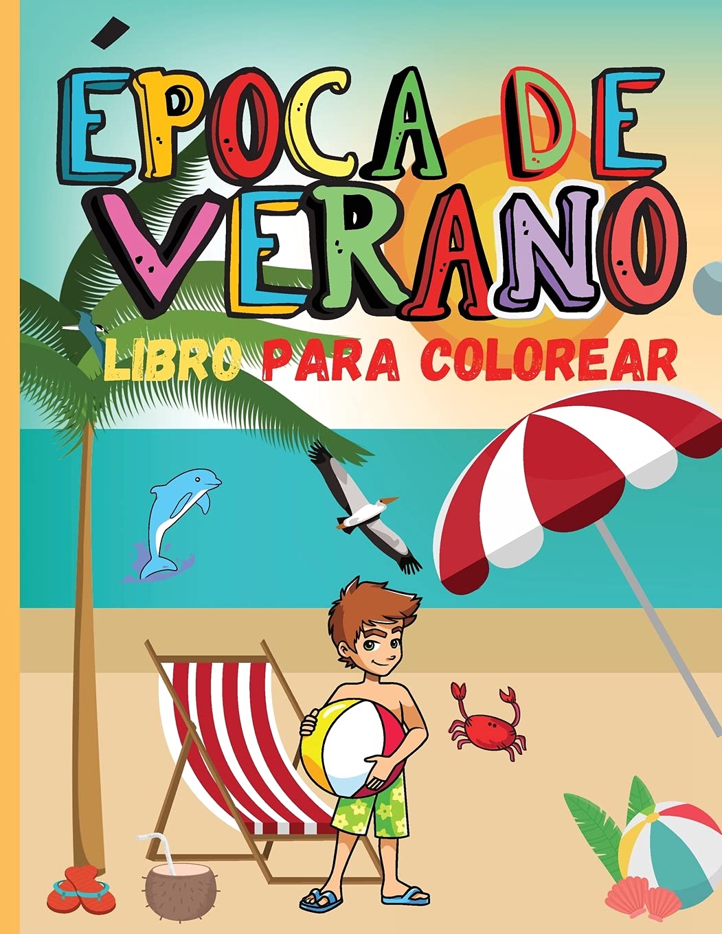 Epoca De Verano Libro Para Colorear La Vida En La | Desertcart UAE