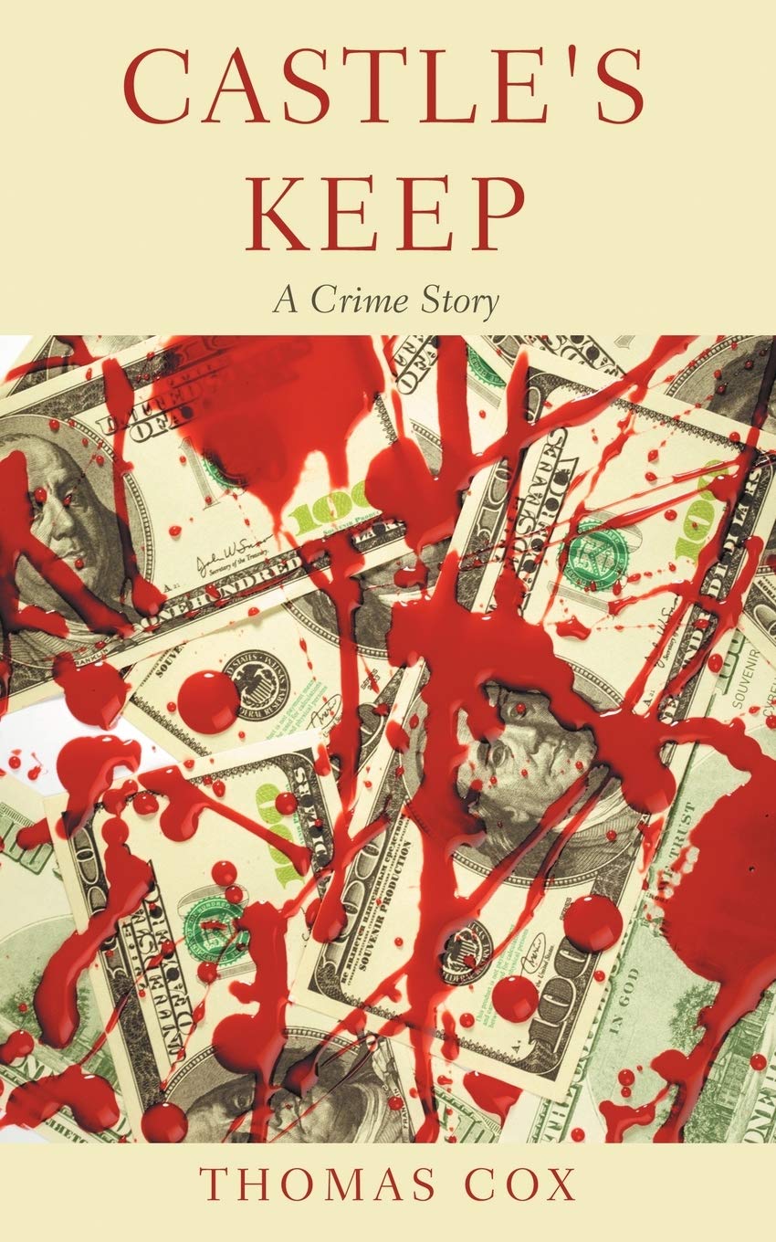 Castle's Keep: Cox, Thomas: 9781468541380: Amazon.com: Books