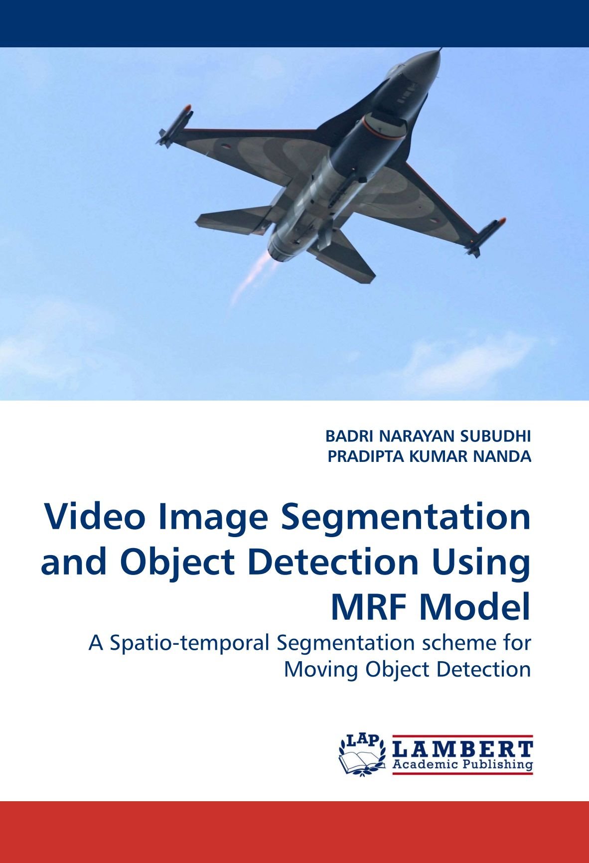 Buy Video Image Segmentation And Object Detection Using Mrf Model