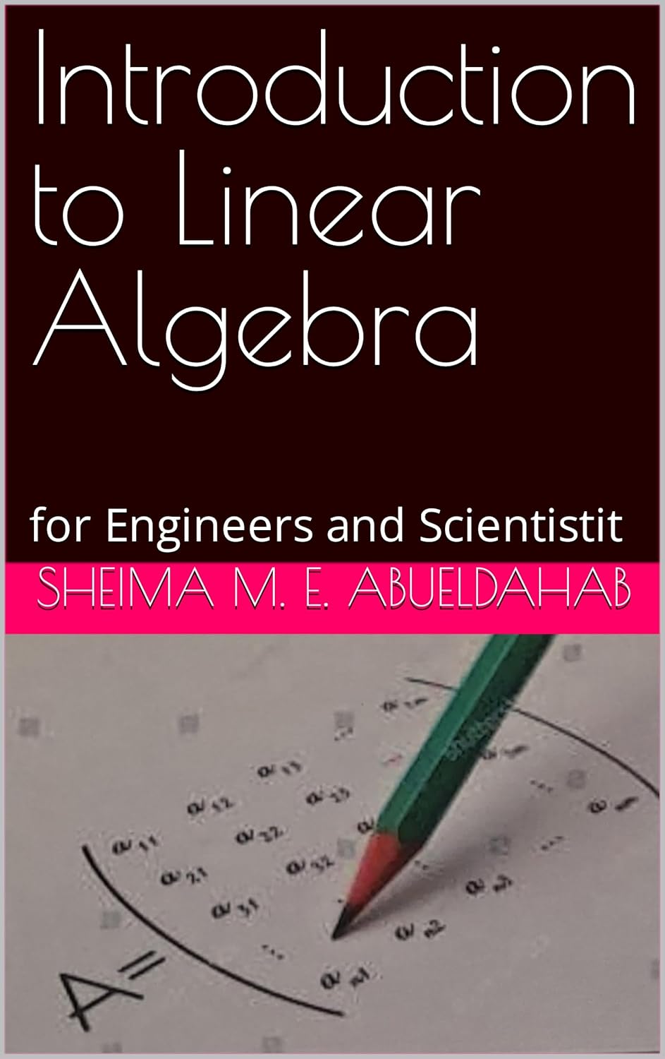 Amazon.com: Introduction to Linear Algebra: for Engineers and Scientist ...