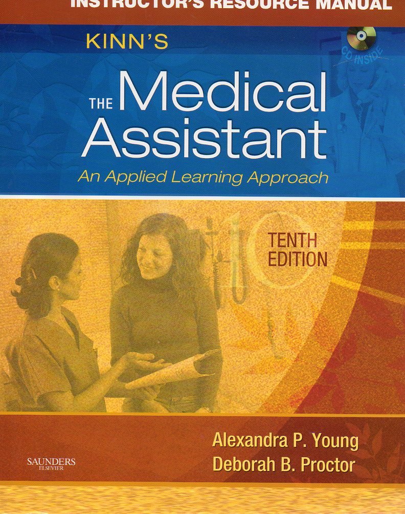 Instructor's Resouce Manual for Kinn's the Medical Assistant: An ...