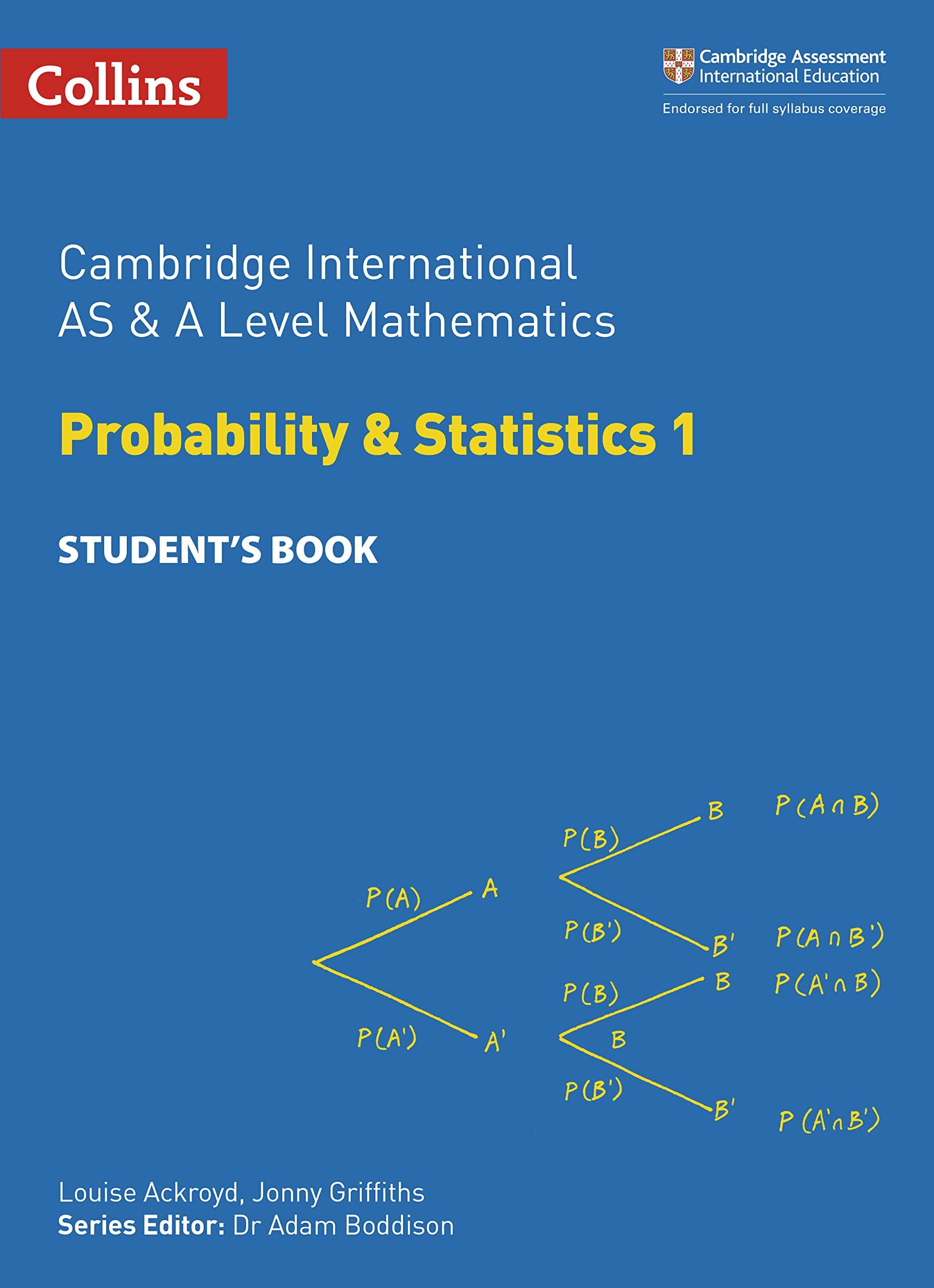 Cambridge International AS & A Level Mathematics Probability and ...