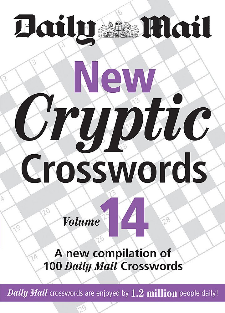 Daily Mail: New Cryptic Crosswords 14: A New Compilation of 100 Daily ...