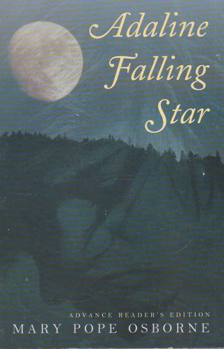 Adaline Falling Star: Pope Osborne, Mary: 9780439059473: Amazon.com: Books