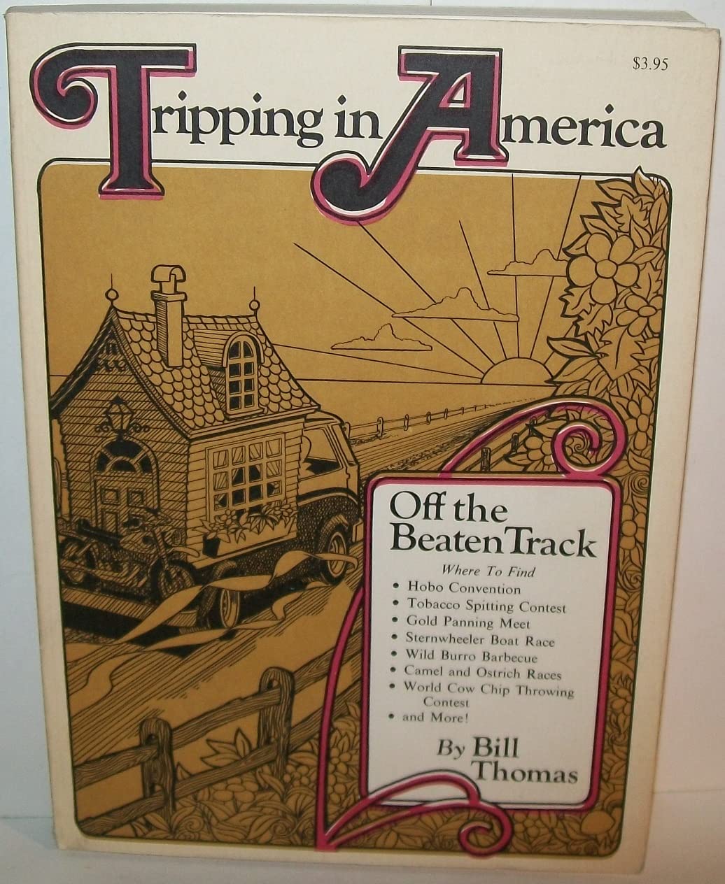Tripping in America: Off the Beaten Track.: Thomas, Bill: 9780801959707 ...