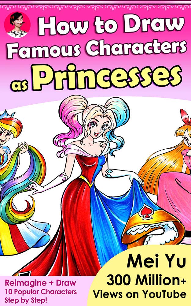 Buy How to Draw Famous Characters as Princesses: Learn How to Draw ...