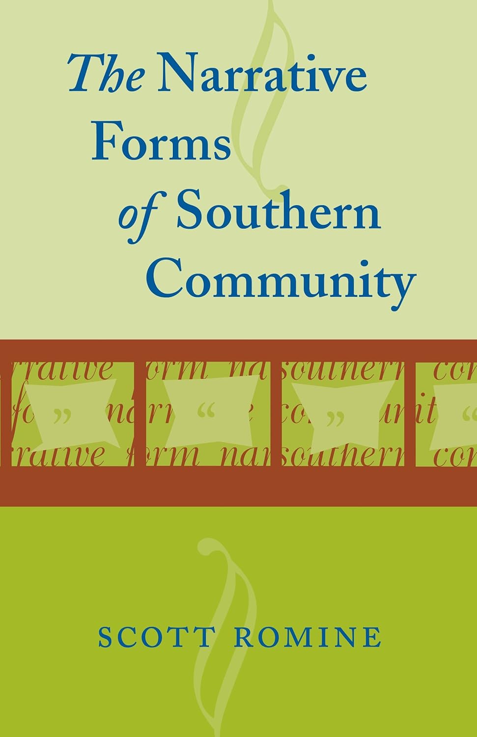 Amazon.com: The Narrative Forms of Southern Community (Southern ...
