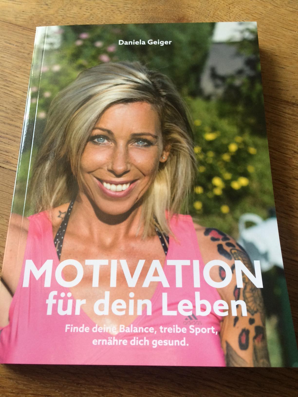Motivation für Dein Leben: Finde deine individuelle Balance, treibe ...