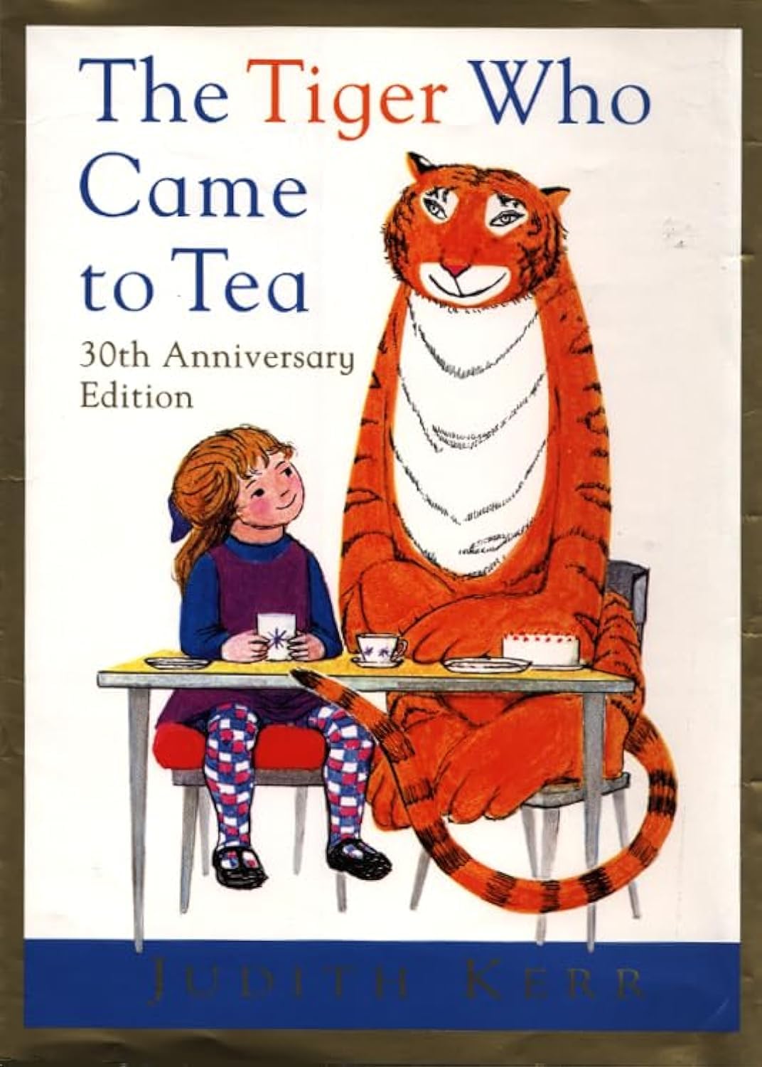 The Tiger Who Came to Tea: Kerr, Judith: 9780001958043: Amazon.com: Books