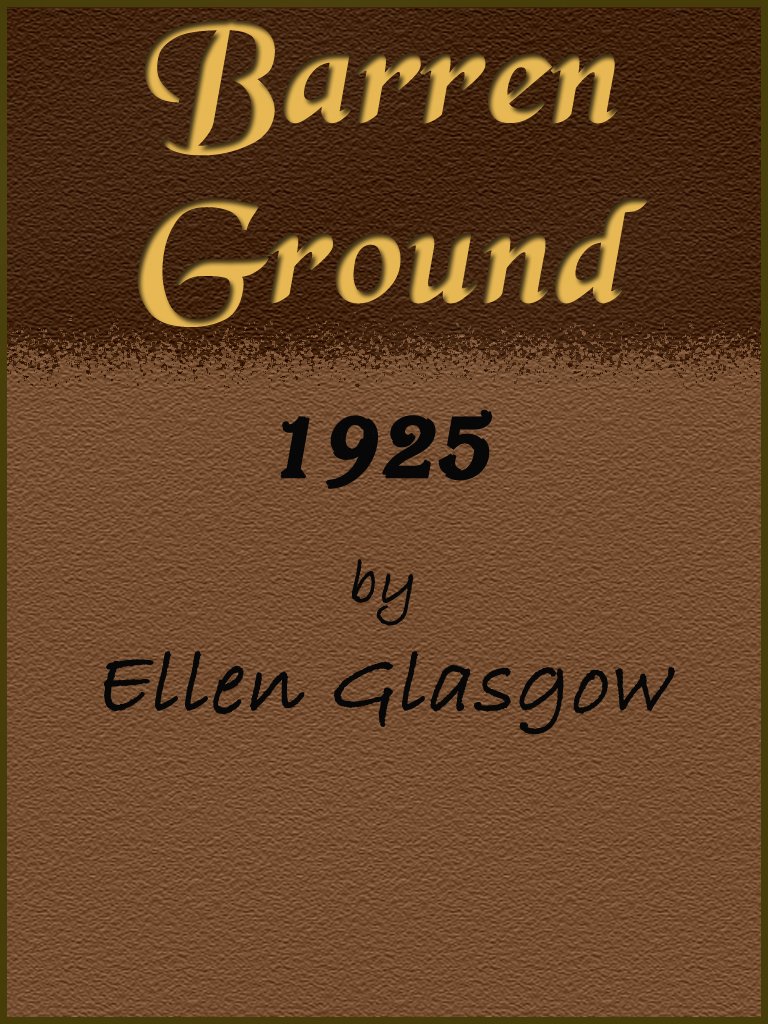 Barren Ground - Kindle edition by Ellen Glasgow. Literature & Fiction ...