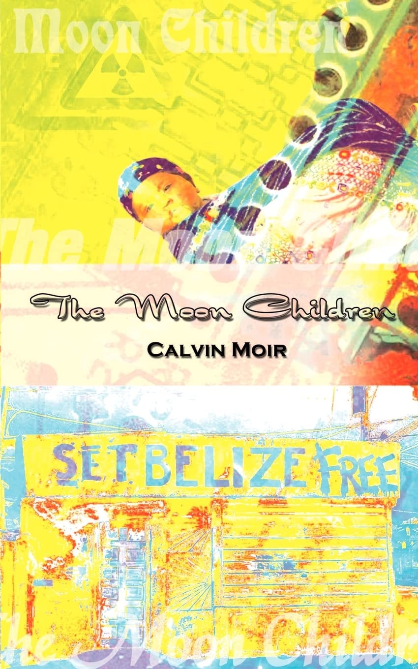 The Moon Children: Moir, Calvin: 9780759695054: Amazon.com: Books