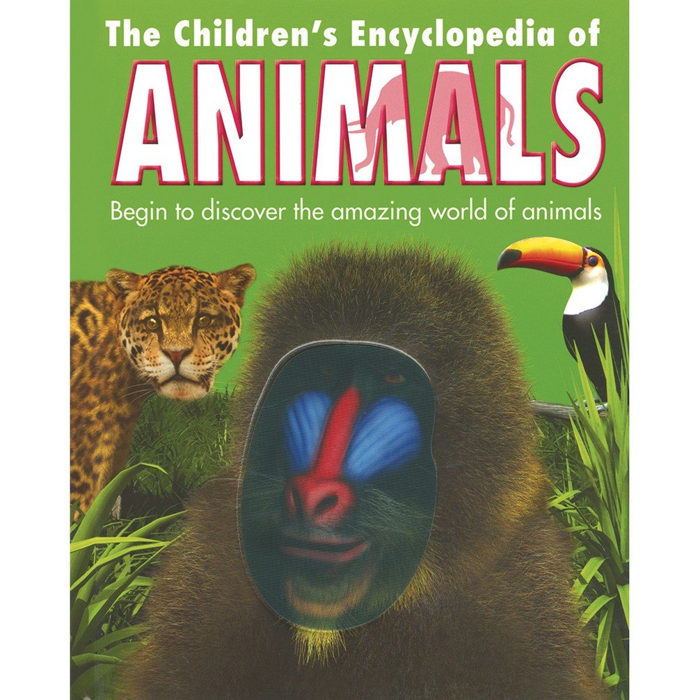 Parragon The Children's Encyclopedia Of Animals: NA: 9781445407401 ...