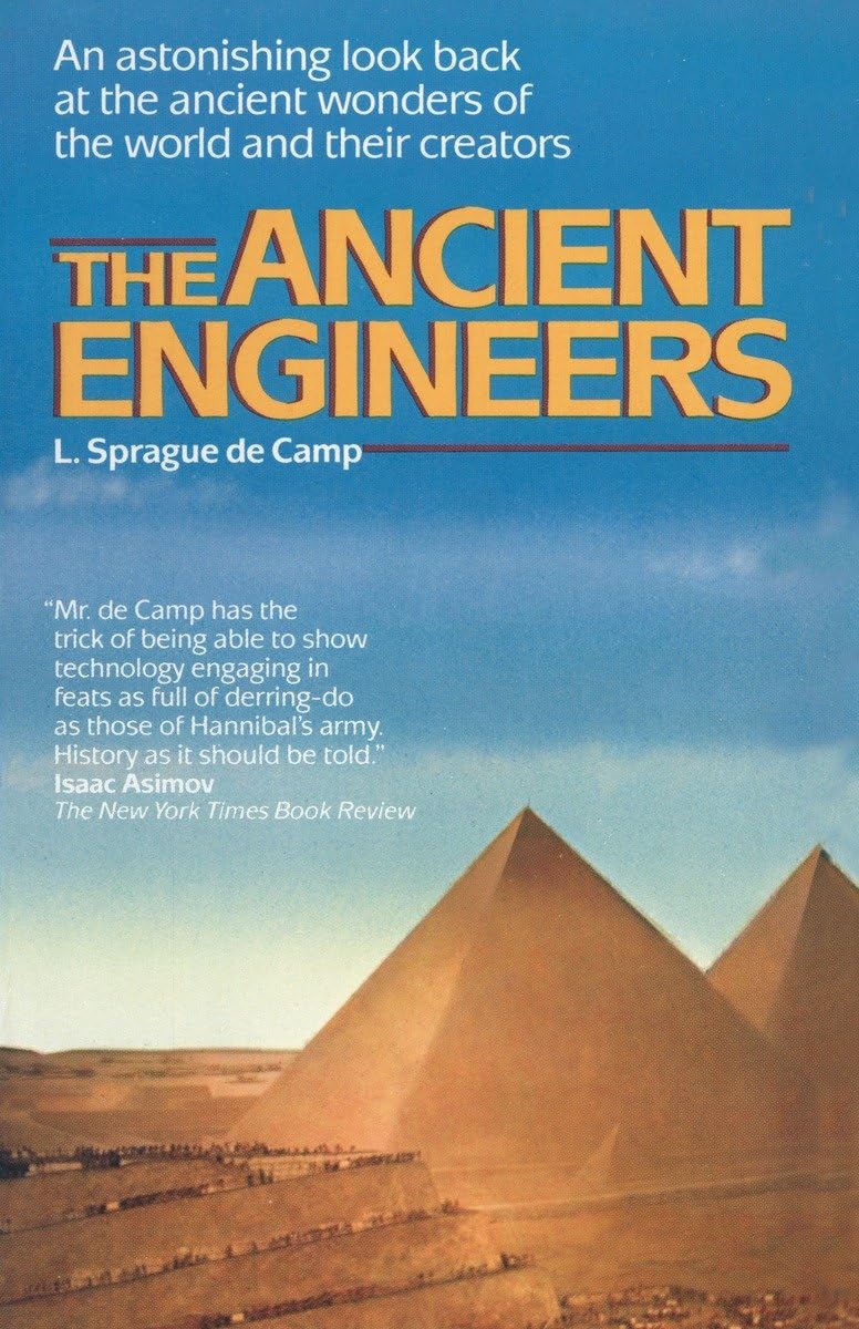 The Ancient Engineers: An Astonishing Look Back at the Ancient Wonders ...
