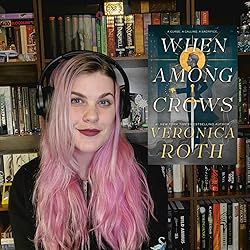 When Among Crows (Curse Bearer, 1): Roth, Veronica: 9781250855480: Amazon.com: Books