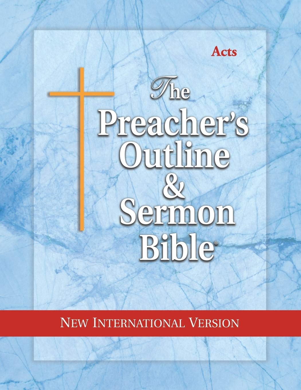 Preacher's Outline & Sermon Bible, Volume 6: Acts: Worldwide ...