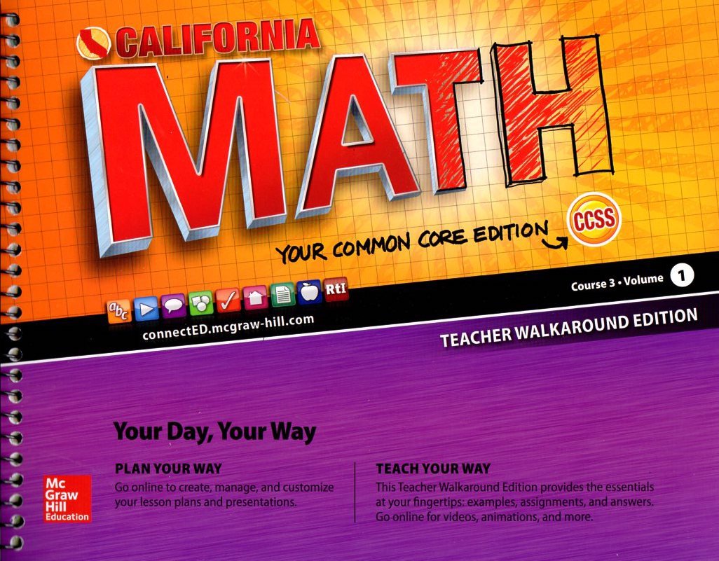California Math Your Common Core Edition Course 3 Volume 1: John A ...