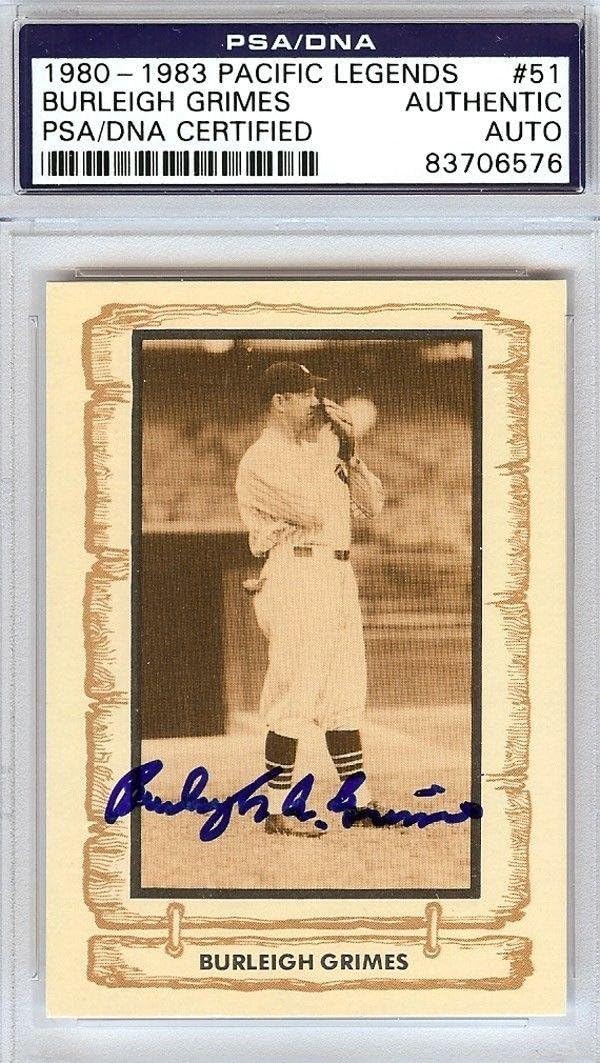 Burleigh Grimes Autographed 1980-1983 Pacific Legends Card #51 Dodgers ...