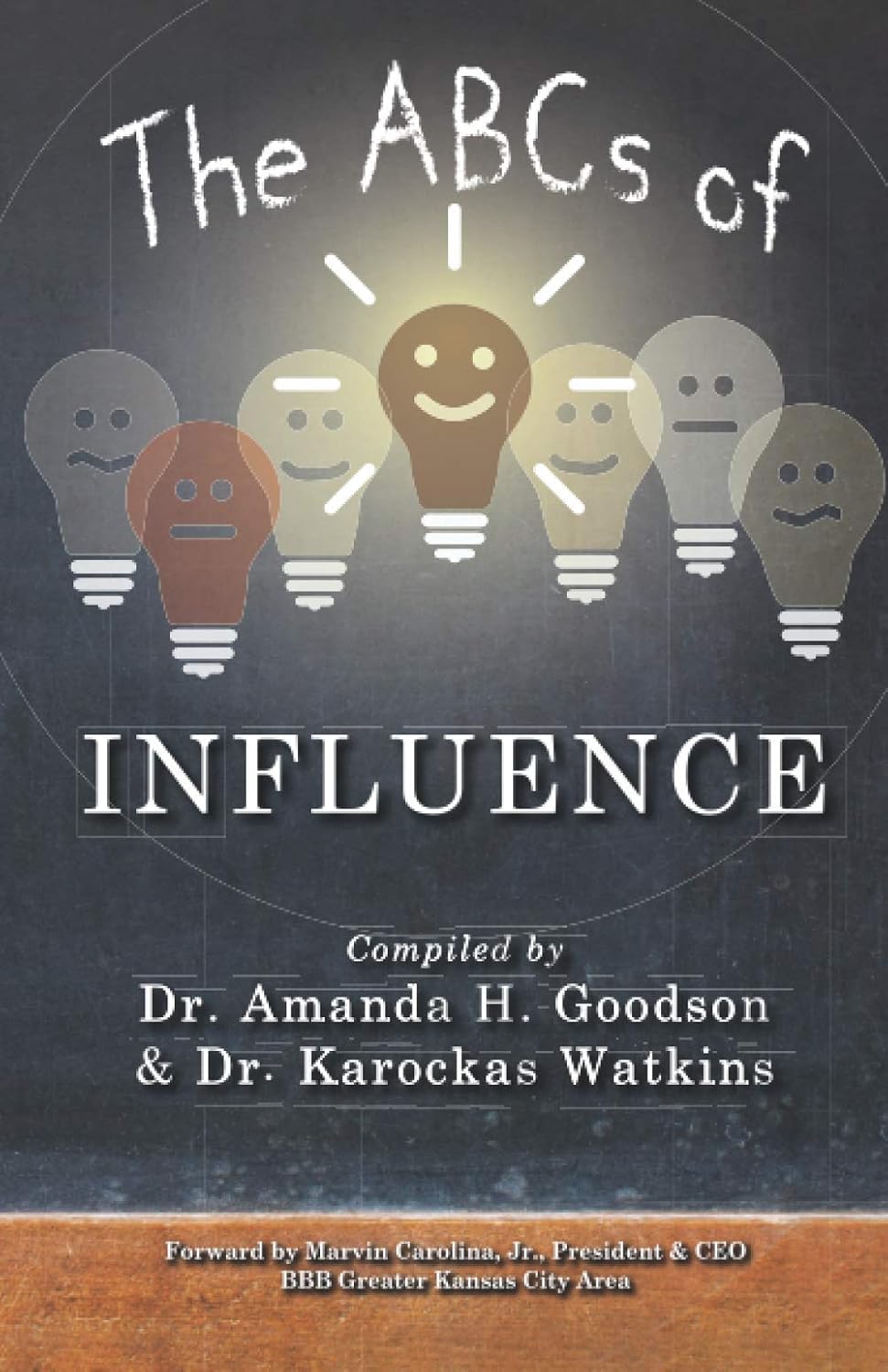 The ABCs of Influence: Goodson, Dr. Amanda H., Johnson, JoAnn, Francis ...
