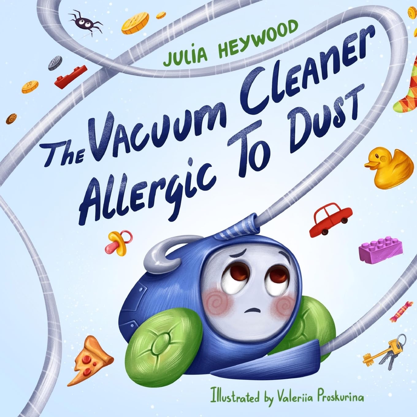 Amazon.com: The Vacuum Cleaner Allergic To Dust: A whimsical, giggle ...
