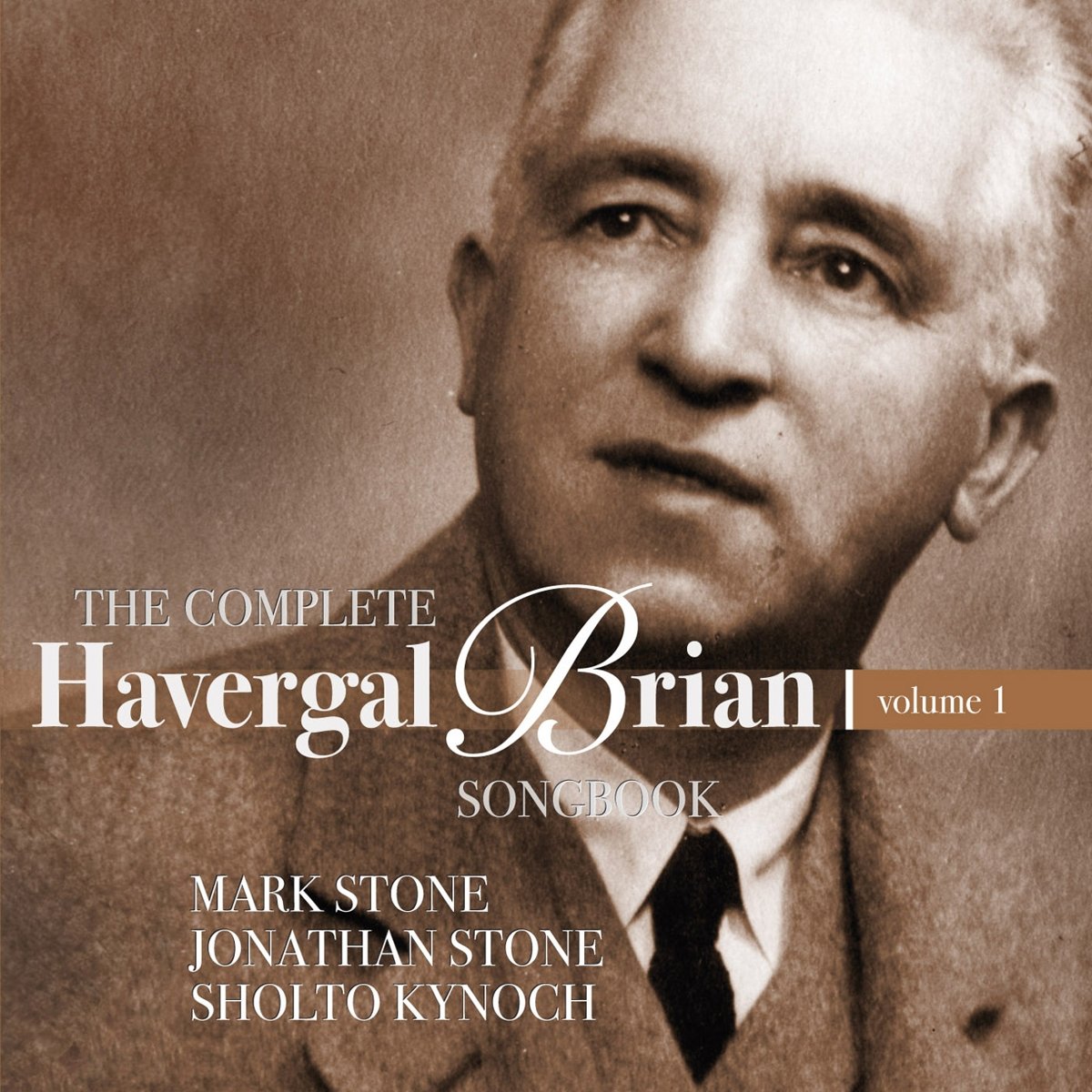 H. Brian, Mark Stone, Havergal Brian, Mark Stone, Sholto Kynoch ...