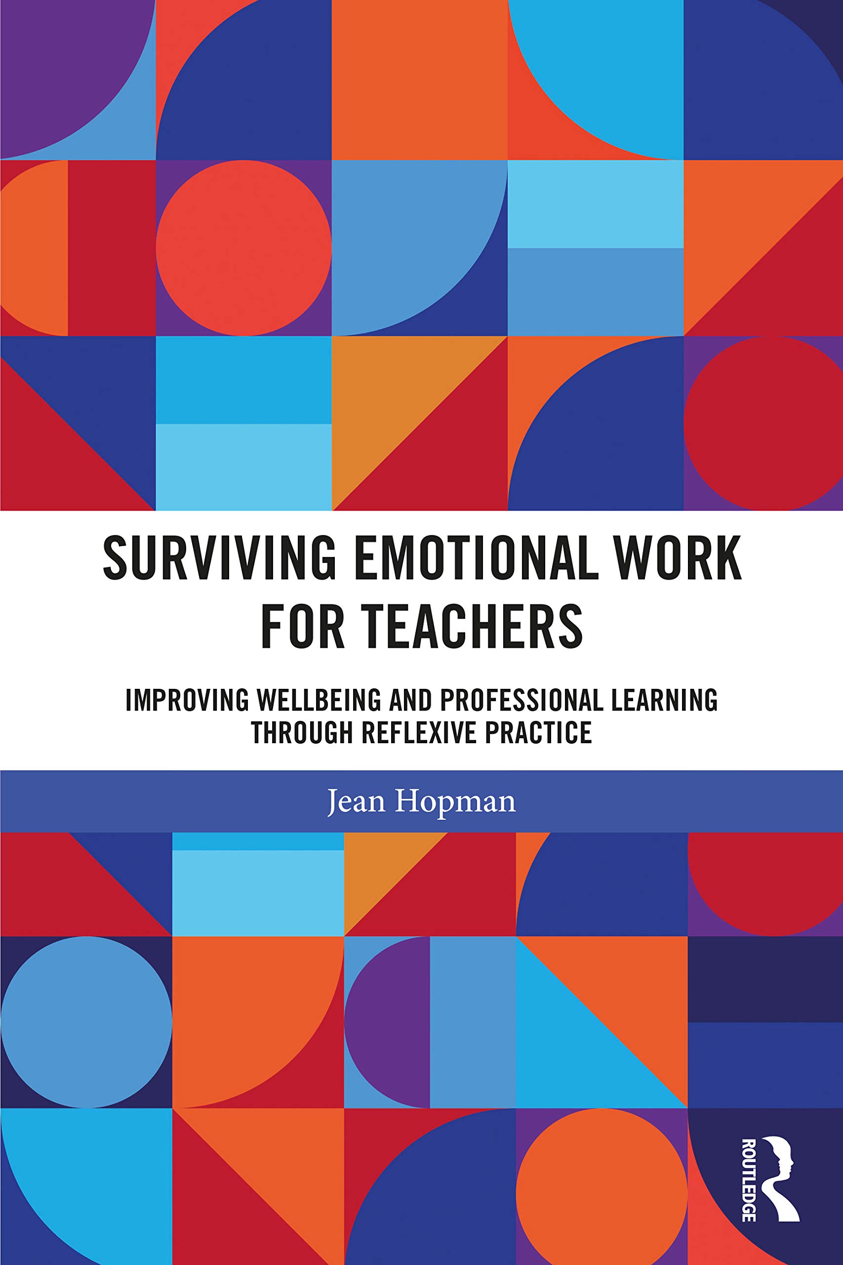 Buy Surviving Emotional Work for Teachers: Improving Wellbeing and ...