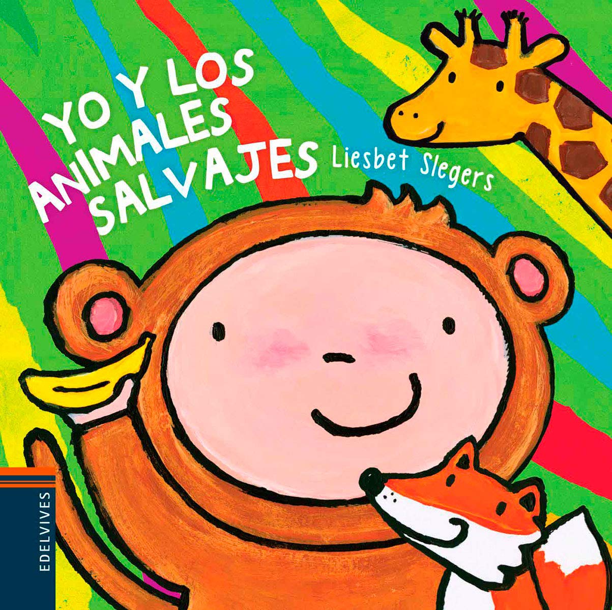 Yo y los animales salvajes (Spanish Edition): Slegers, Liesbet, Slegers ...