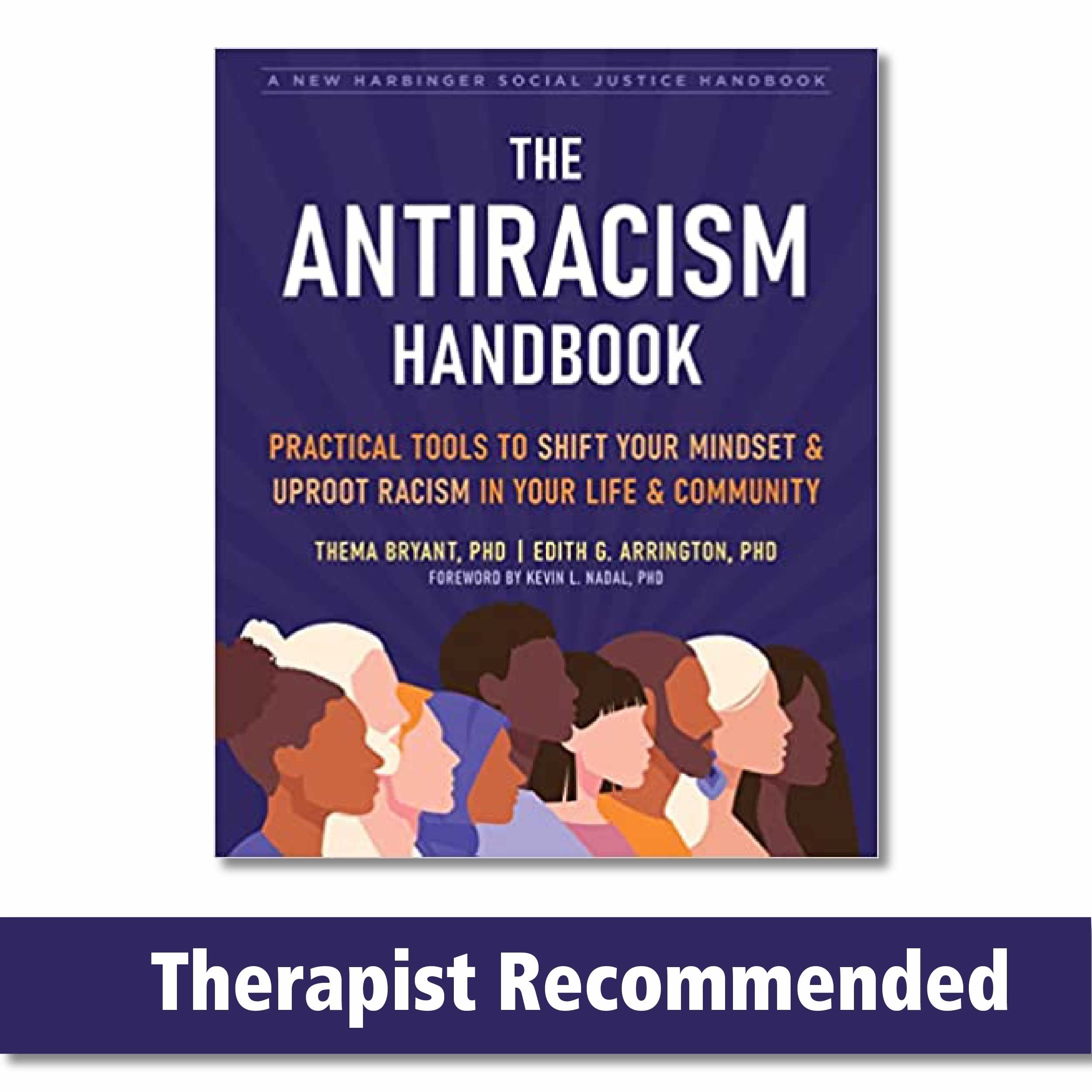 The Antiracism Handbook: Practical Tools to Shift Your Mindset and ...